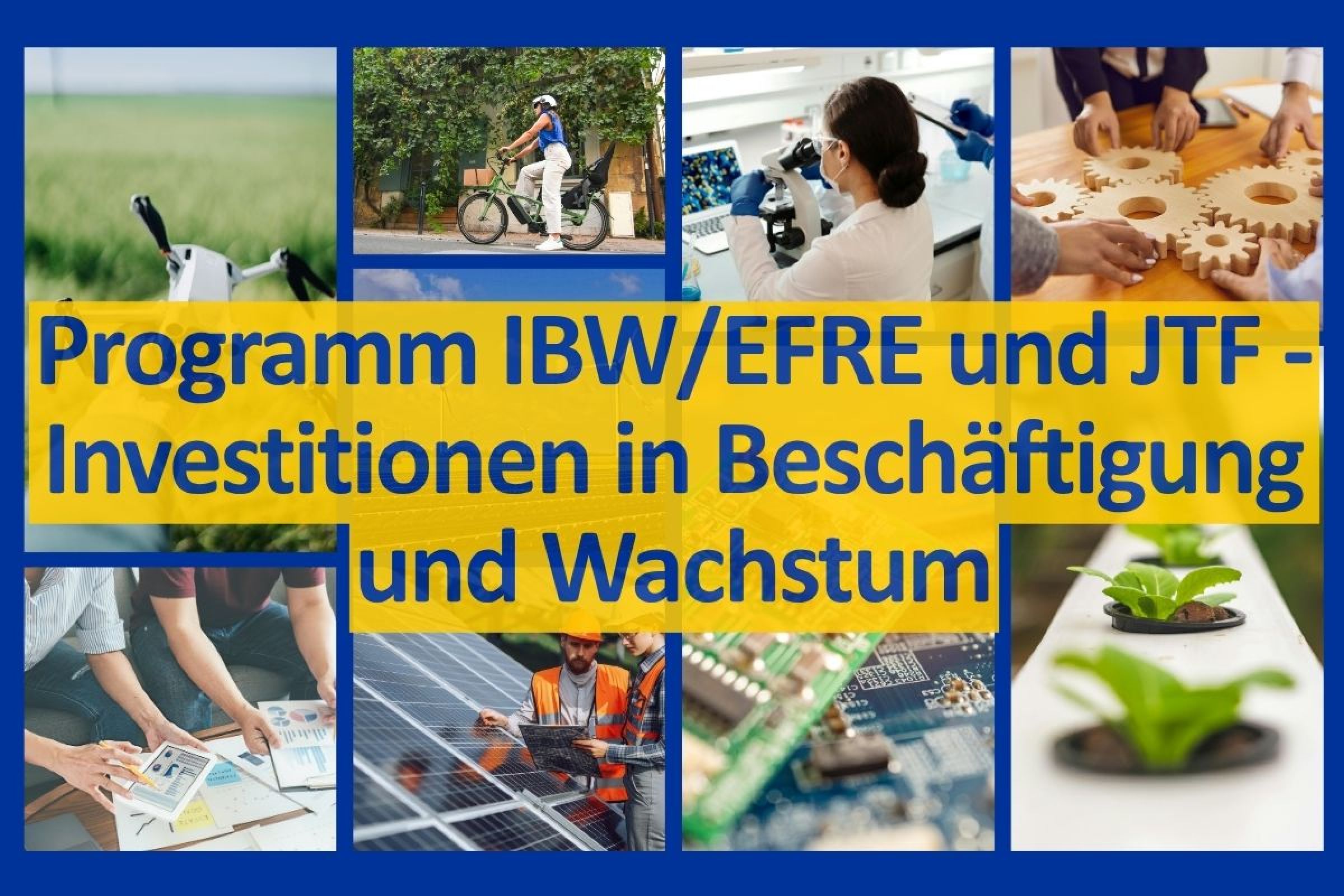Programm IBW/EFRE und JTF – Investitionen in Beschäftigung und Wachstum